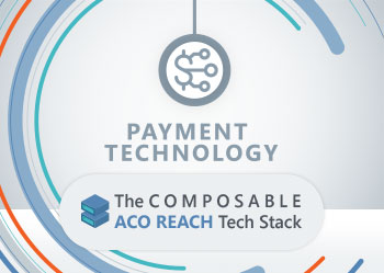 Payment Tech for Alternative Payment Models in ACO REACH | Cedar Gate